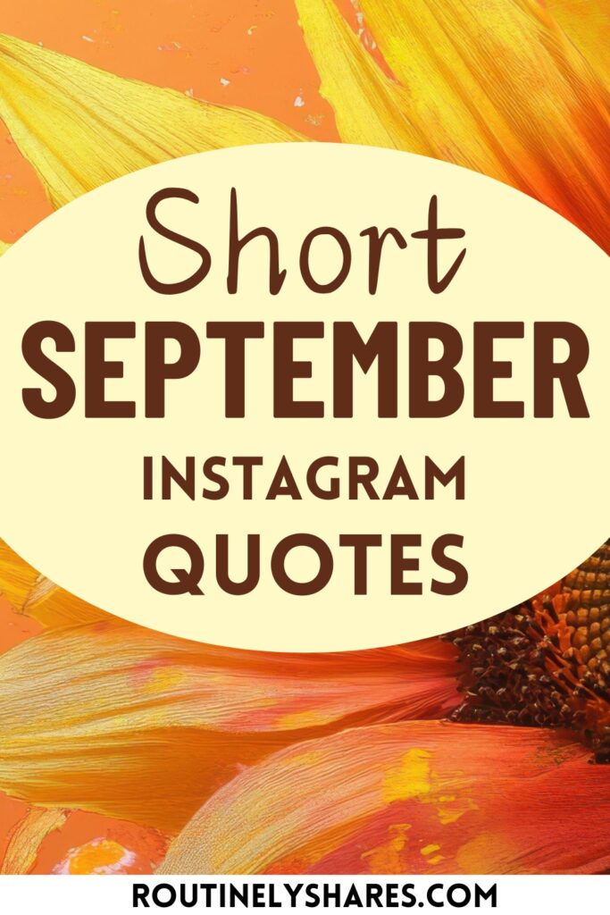 Short September Quotes and Sayings to Welcome Fall - Routinely Shares