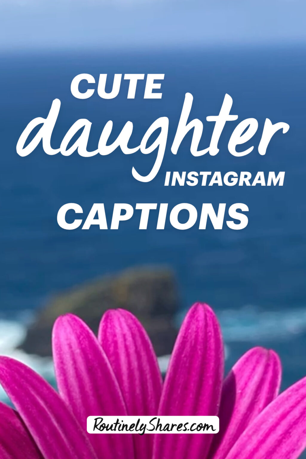 100 Cute Daughter Captions to Celebrate Your Bond - Routinely Shares