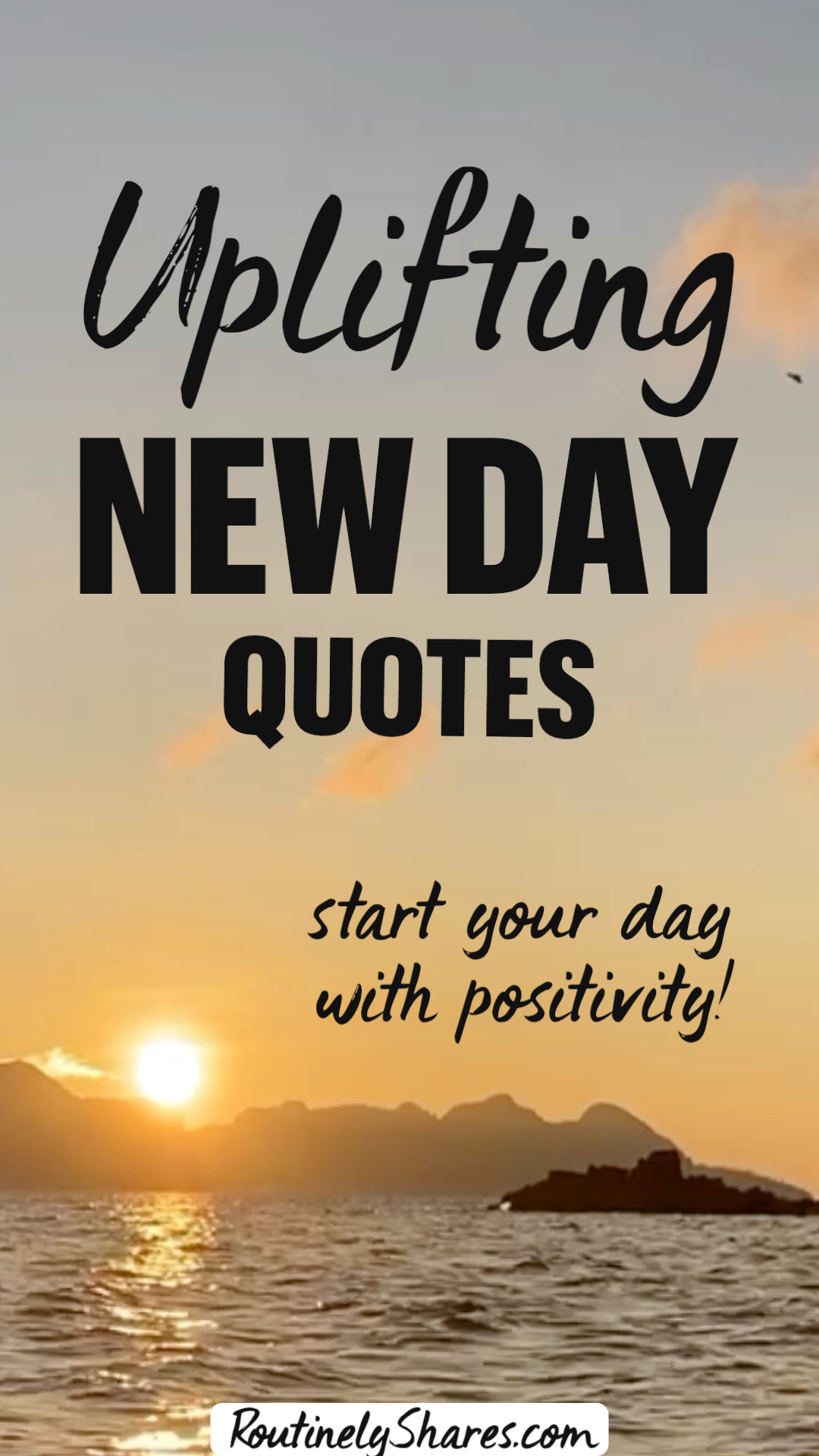 100 Positive New Day Quotes to Start Each Day with Motivation ...