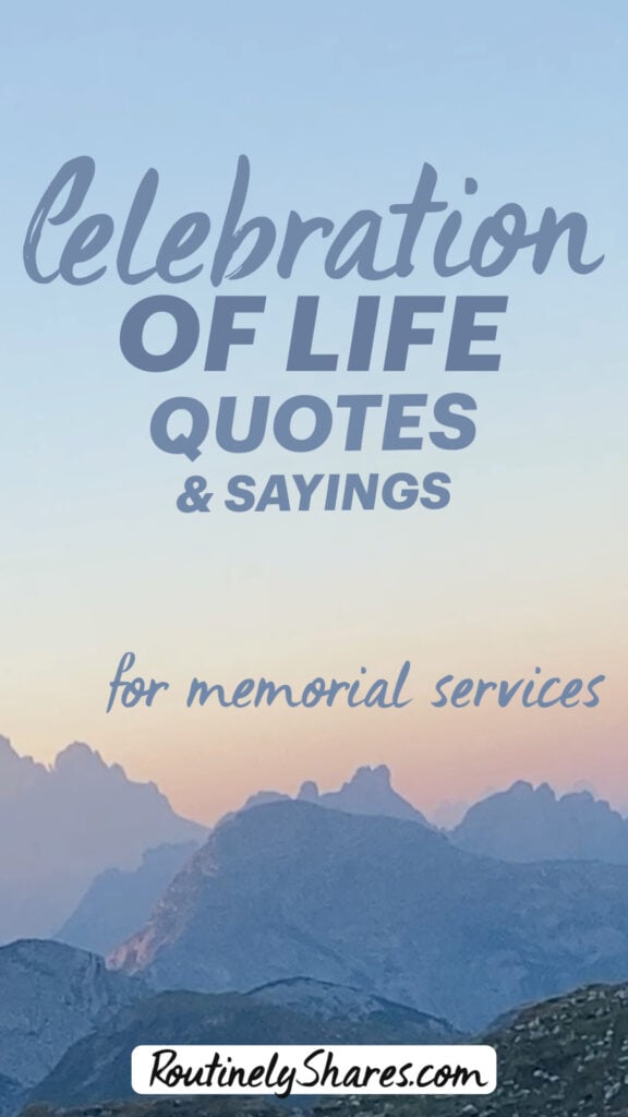 Short and Beautiful Celebration of Life Quotes and Sayings for ...