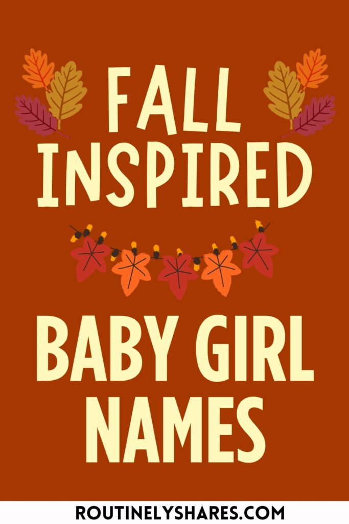 List of the 100 Best Autumn Baby Girl Names for Your Fall Baby ...
