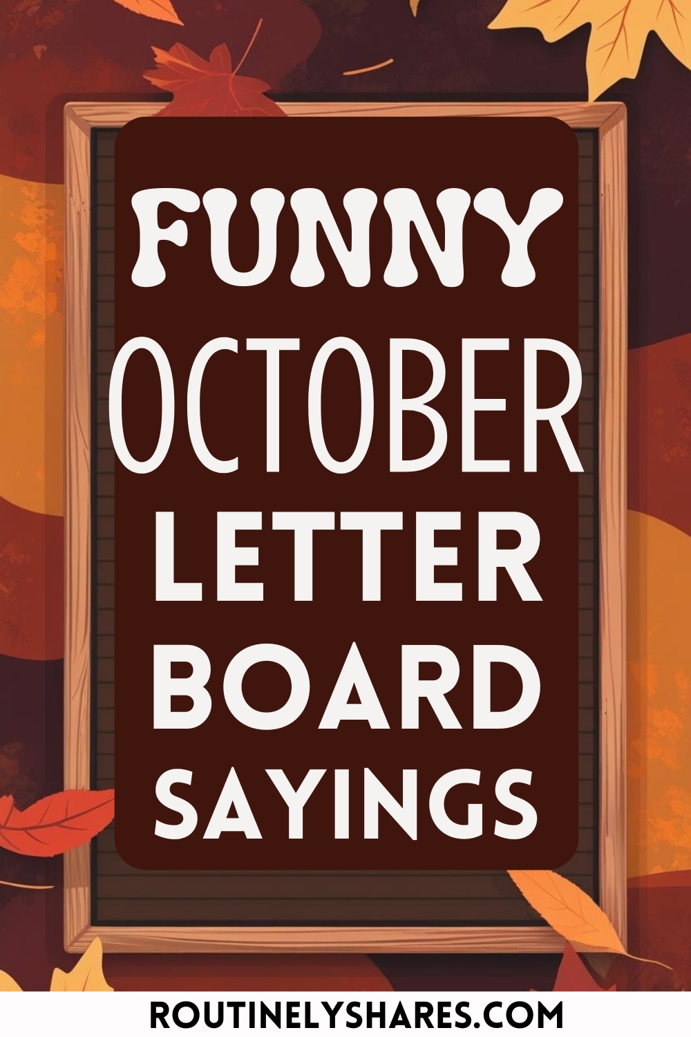 The Best Funny and Short October Letter Board Quotes for that Fall ...
