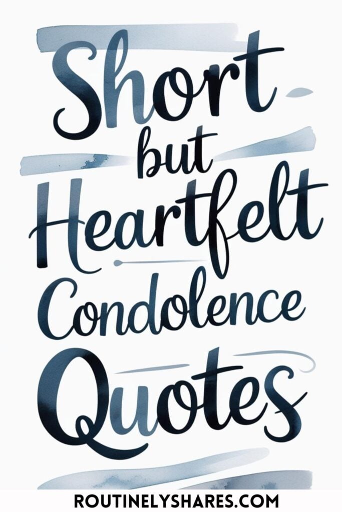 Meaningful Short Condolence Quotes and Sayings to Share Your Sympathy ...