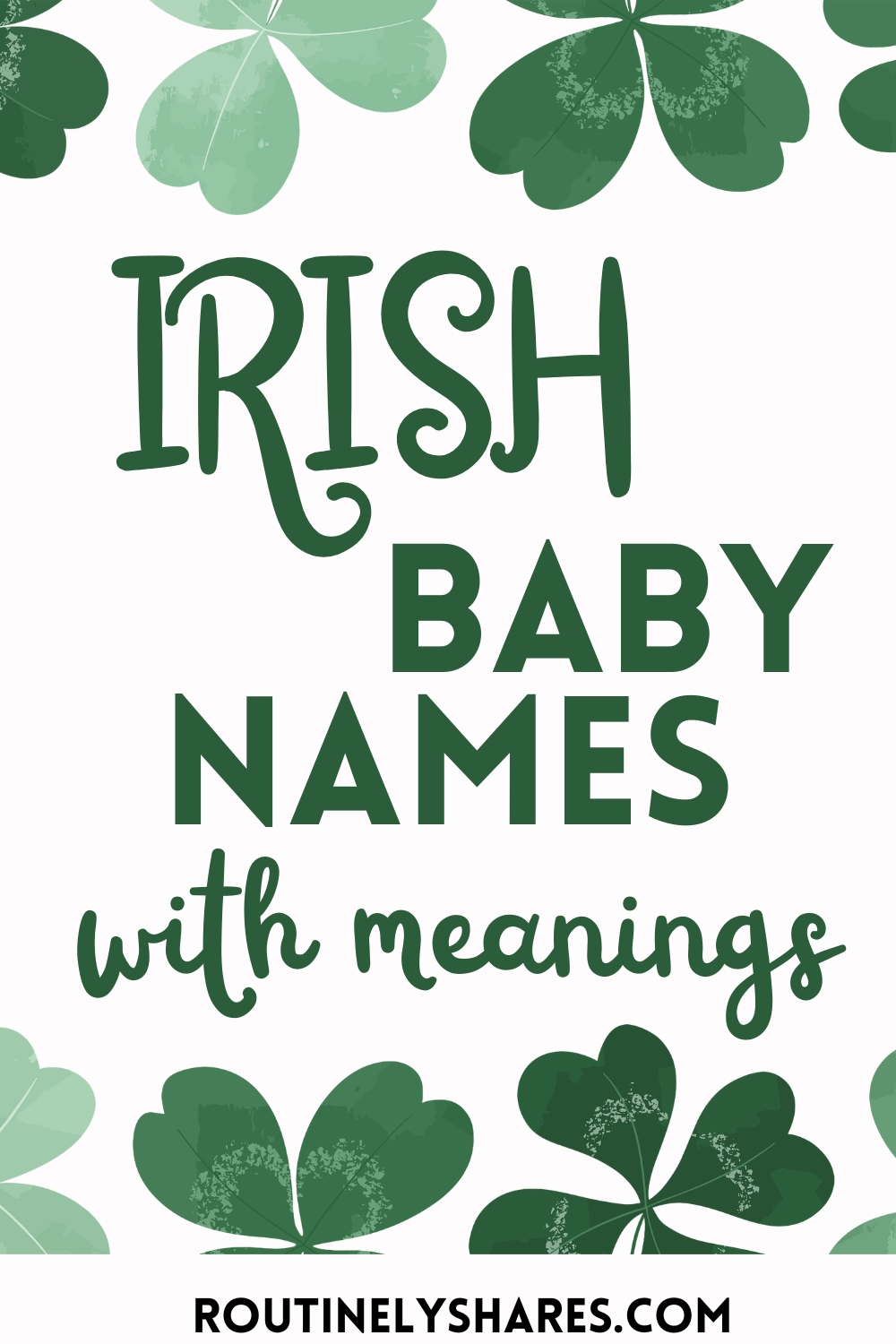 200 Cute and Unique Irish Baby Names with Meanings - Routinely Shares