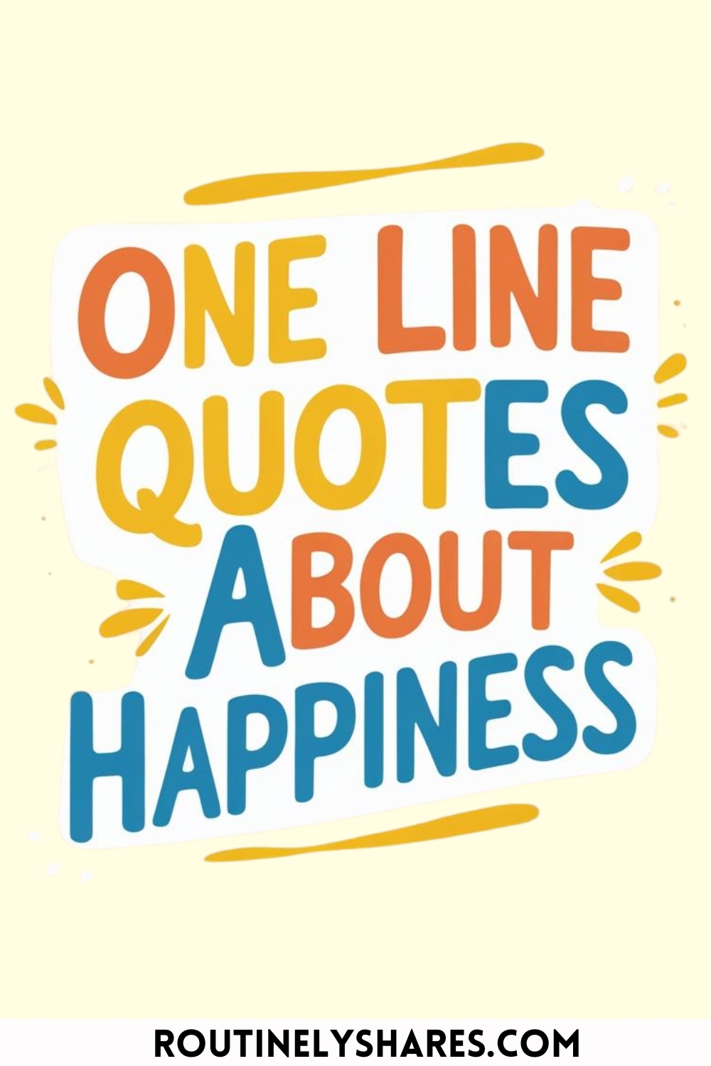 Short One Line Happiness Quotes to Add Positivity to Your Day ...