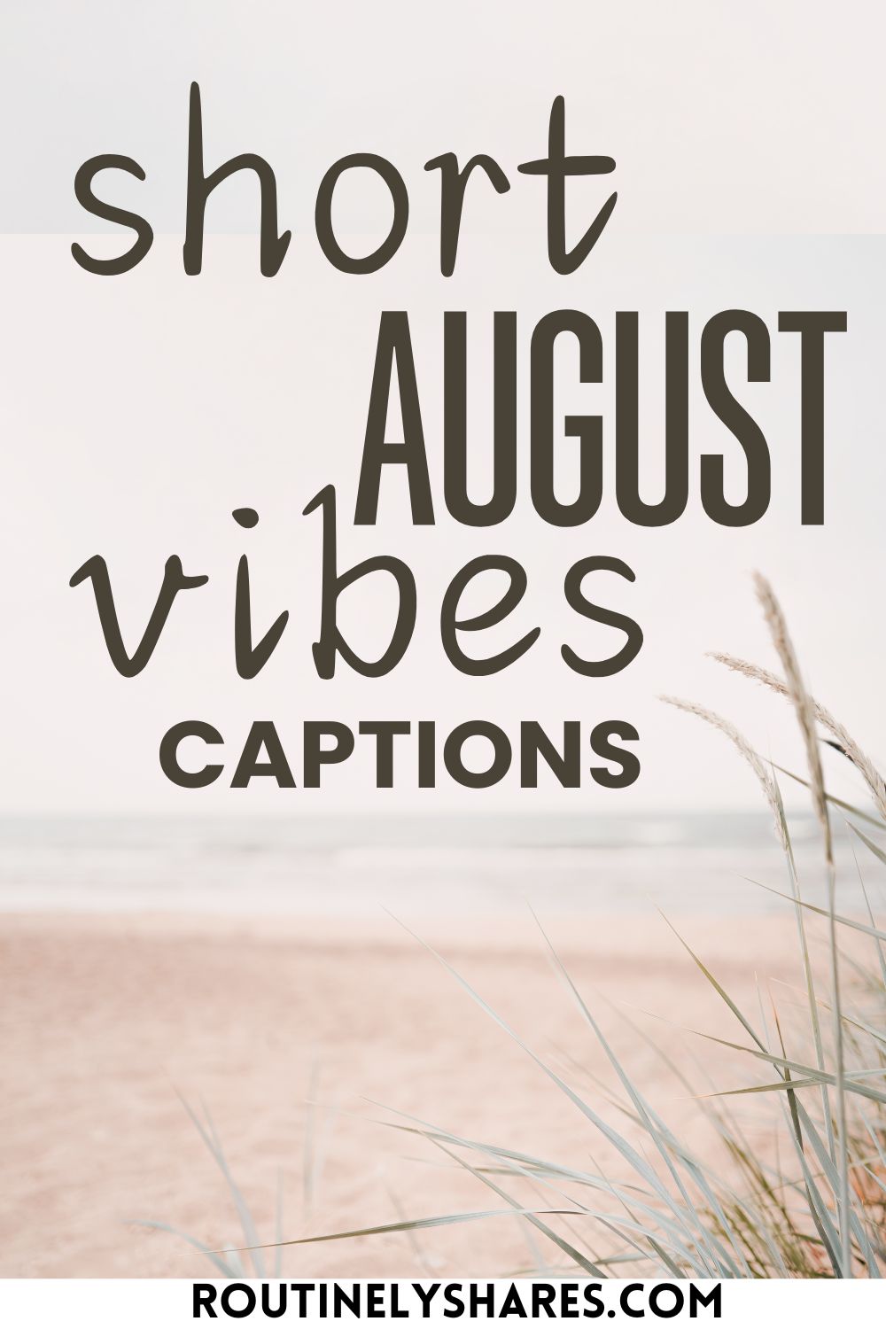 100 Best Welcome August Captions to Say Hello to the Best Summer Month ...