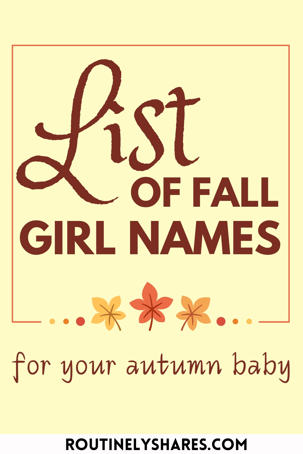 List of the 100 Best Autumn Baby Girl Names for Your Fall Baby ...
