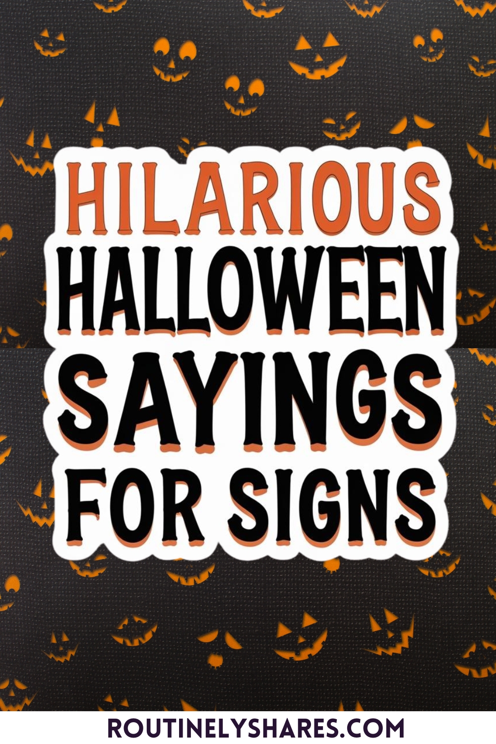 350 Funny Halloween Sayings for Spooky Season Laughs - Routinely Shares