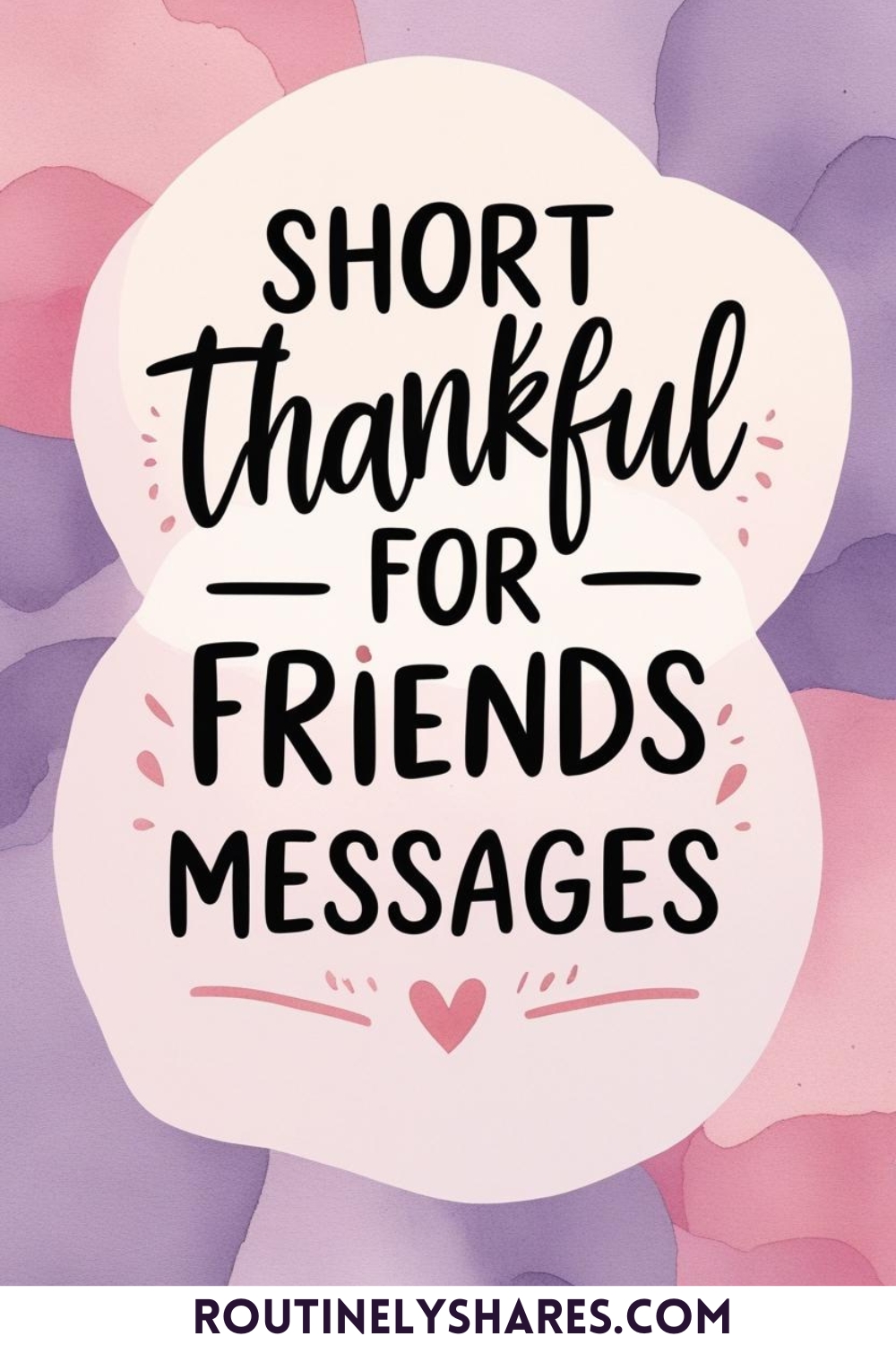 The 125 Best Feeling Thankful for Friends Quotes and Messages ...