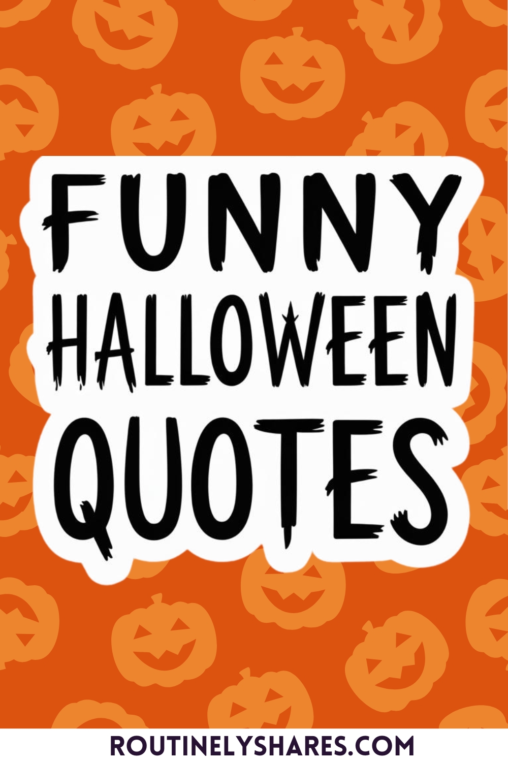 Funny Halloween Quotes and Sayings for Spooky Season Humor - Routinely ...
