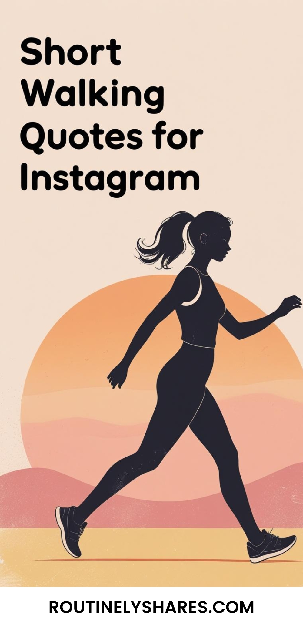 100 Walking Quotes for that Inspiration to Keep Moving - Routinely Shares