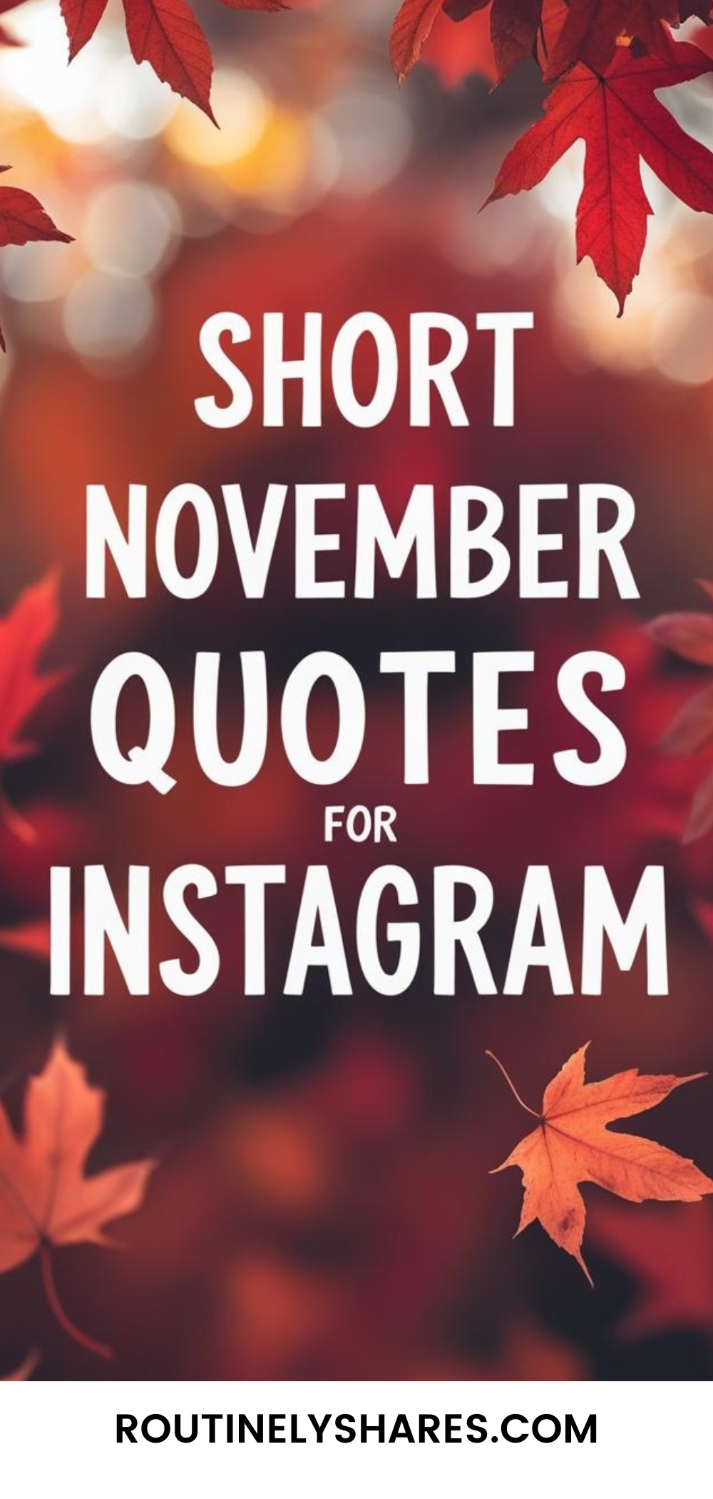 100 Short November Quotes to Say Hello to a New Month - Routinely Shares