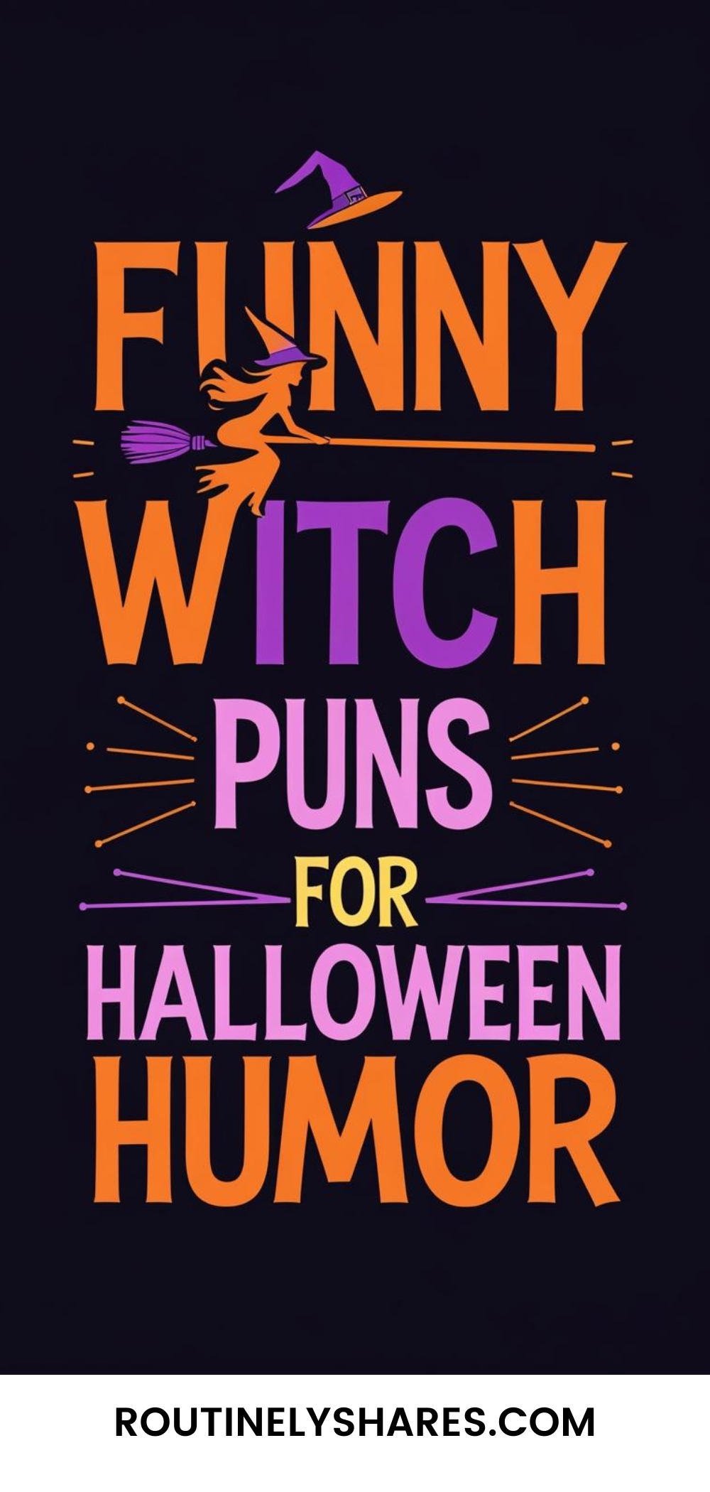 100 Spellbindingly Funny Witch Puns - Routinely Shares
