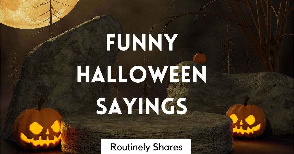 350 Funny Halloween Sayings for Spooky Season Laughs - Routinely Shares