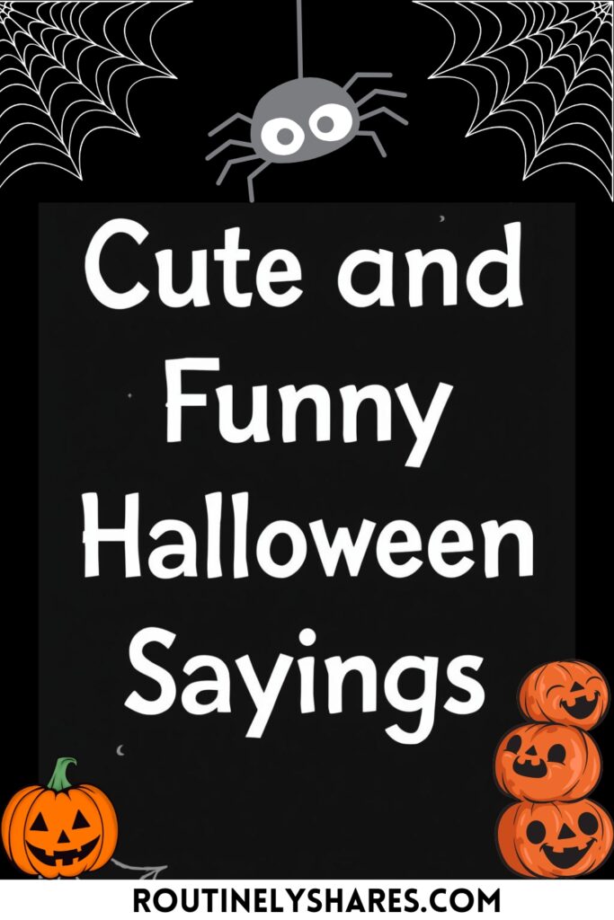350 Funny Halloween Sayings for Spooky Season Laughs - Routinely Shares
