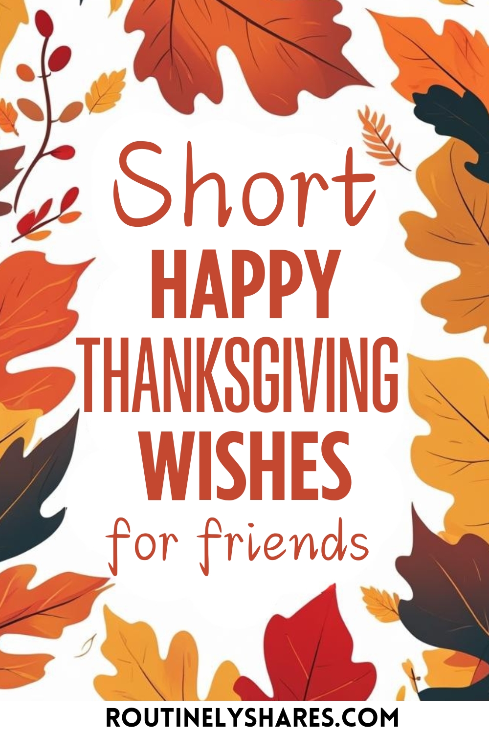 180 Short Happy Thanksgiving Wishes, Greetings and Messages - Routinely ...