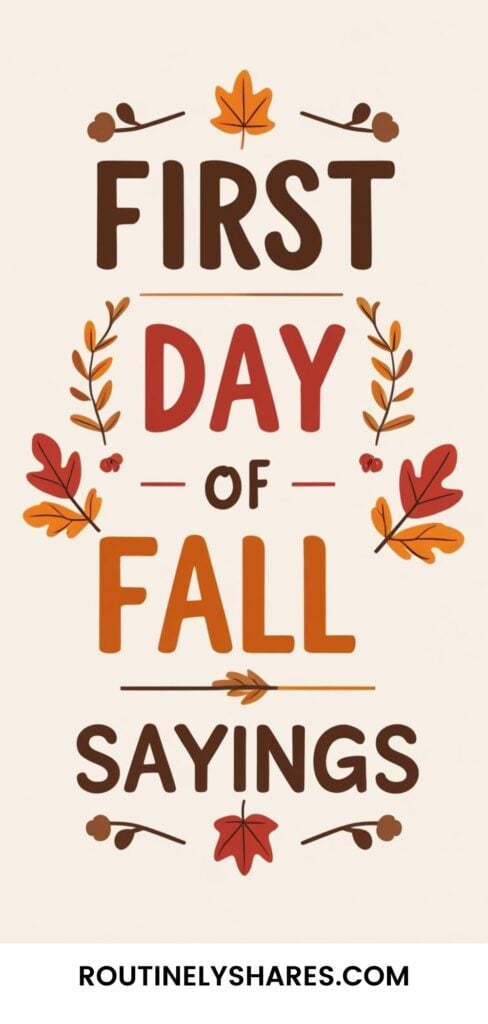 100 Cute Happy Fall Sayings for that Autumn is Here Vibe - Routinely Shares