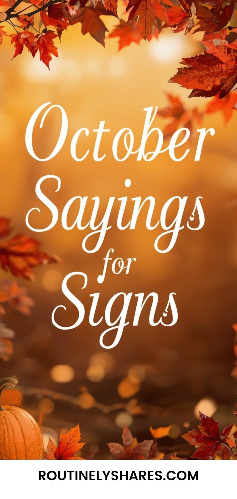 Funny, Inspiring and Short October Sayings - Routinely Shares