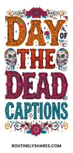 Happy Day of the Dead Quotes, Sayings, Captions and Messages ...