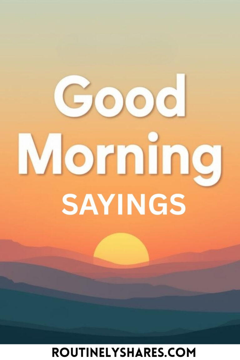 250 Short and Positive Good Morning Sayings to Start the Day Right ...