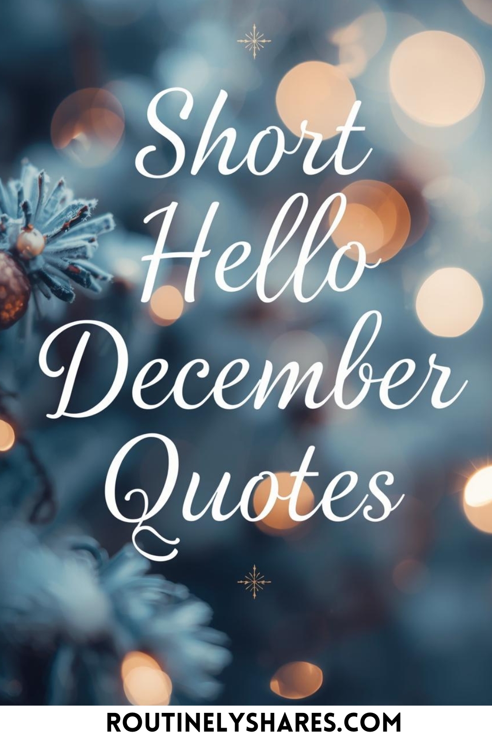 125 Short December Quotes for Instagram to Welcome that Winter ...