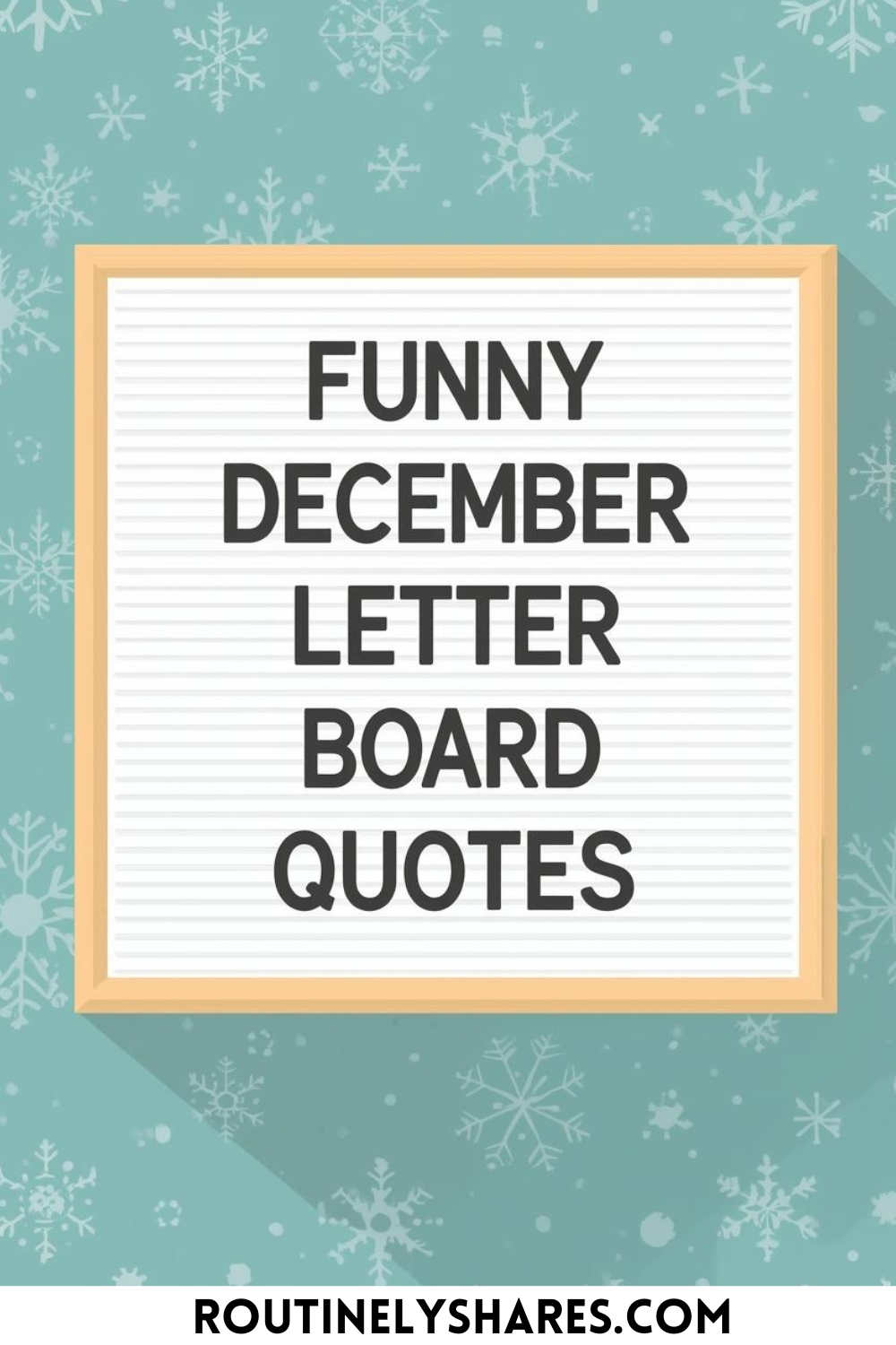 The 275 Best December Letter Board Quotes, Sayings and Ideas ...