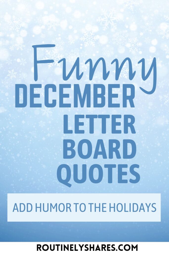 The 275 Best December Letter Board Quotes, Sayings and Ideas ...