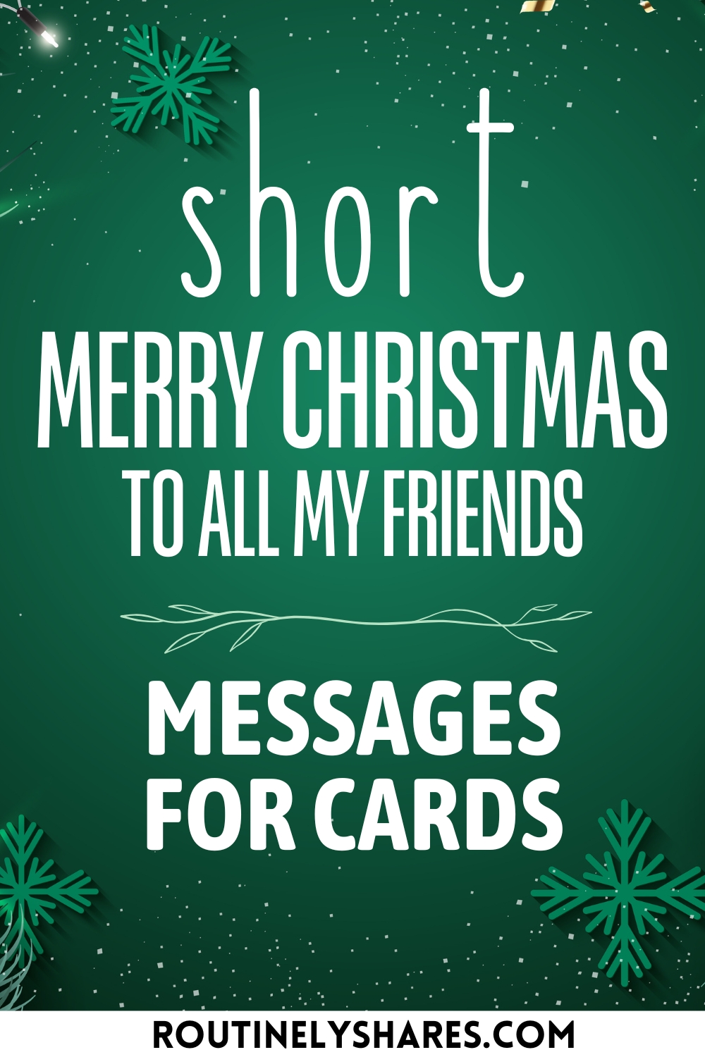 180 Short Merry Christmas Messages for Friends - Routinely Shares