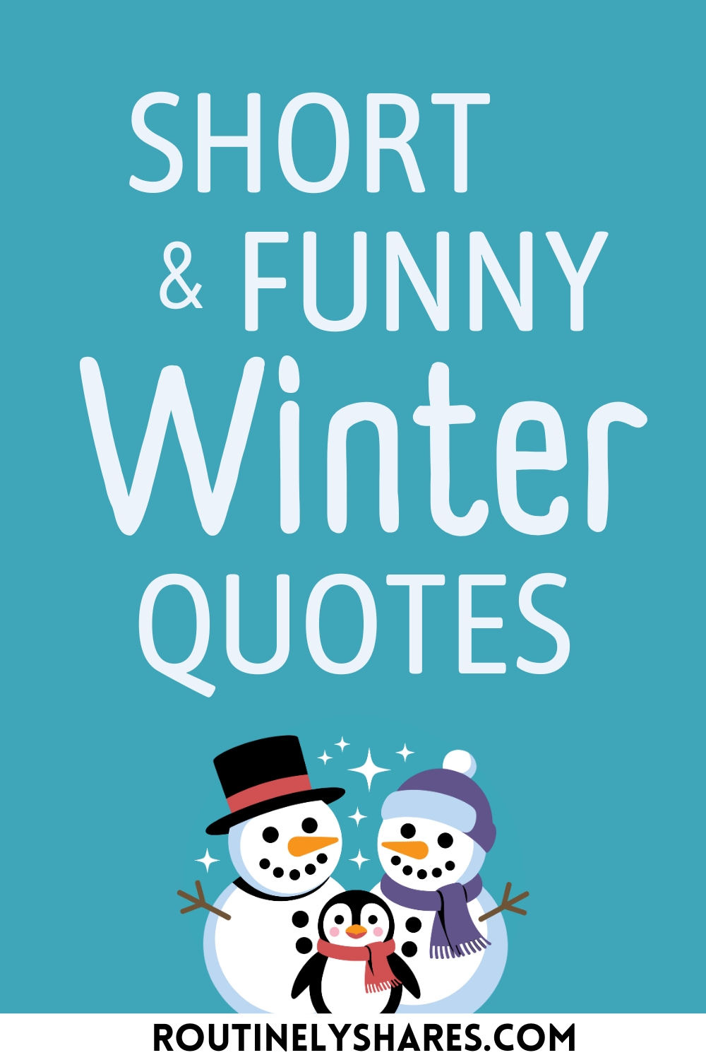 Short Funny Winter Quotes and Sayings for a Good Laugh - Routinely Shares