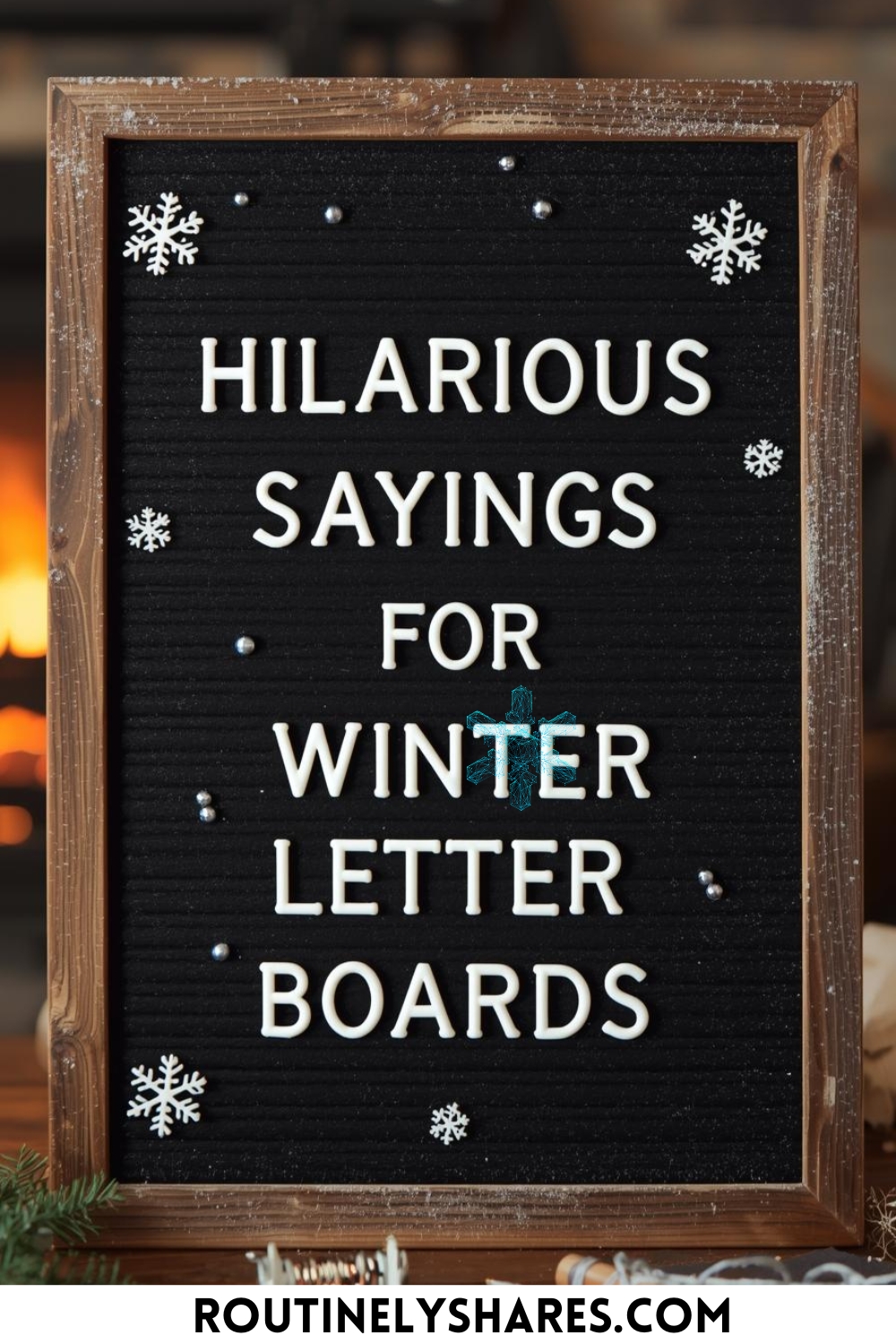 Funny Winter Letter Board Quotes for Frosty Humor - Routinely Shares