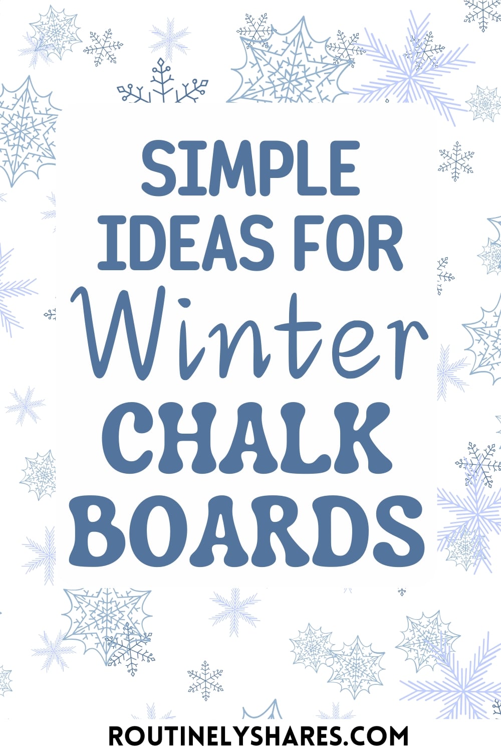 Cute, Funny and Easy Winter Chalk Board Art Ideas - Routinely Shares