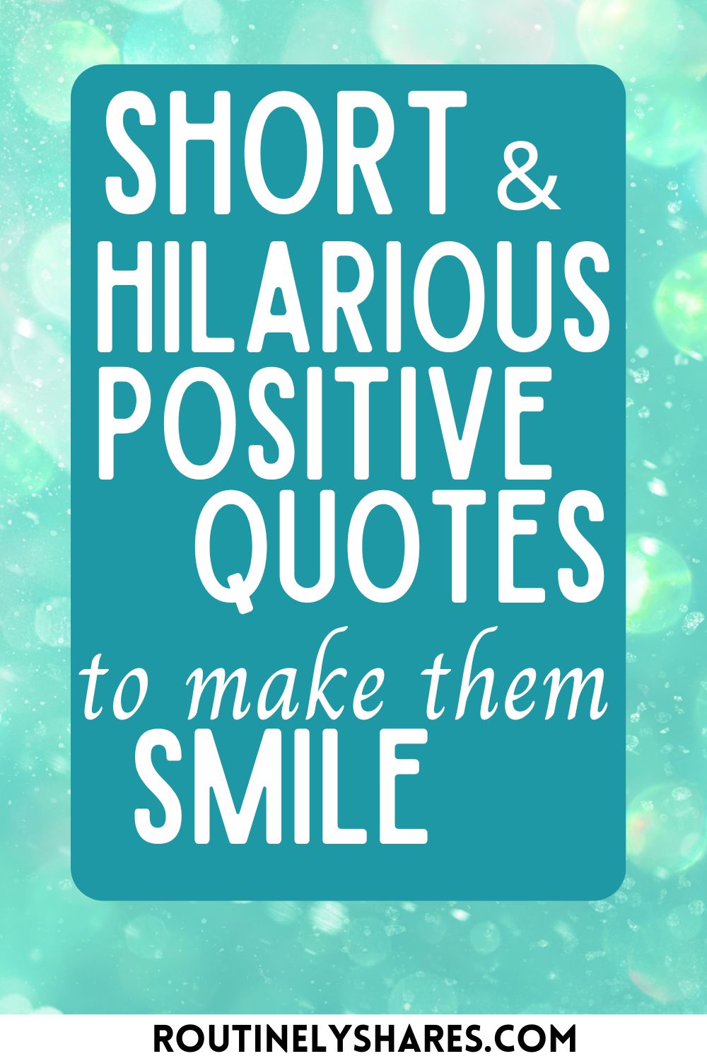 Short Funny Positive Quotes to Add Humor to Your Dose of Positivity ...