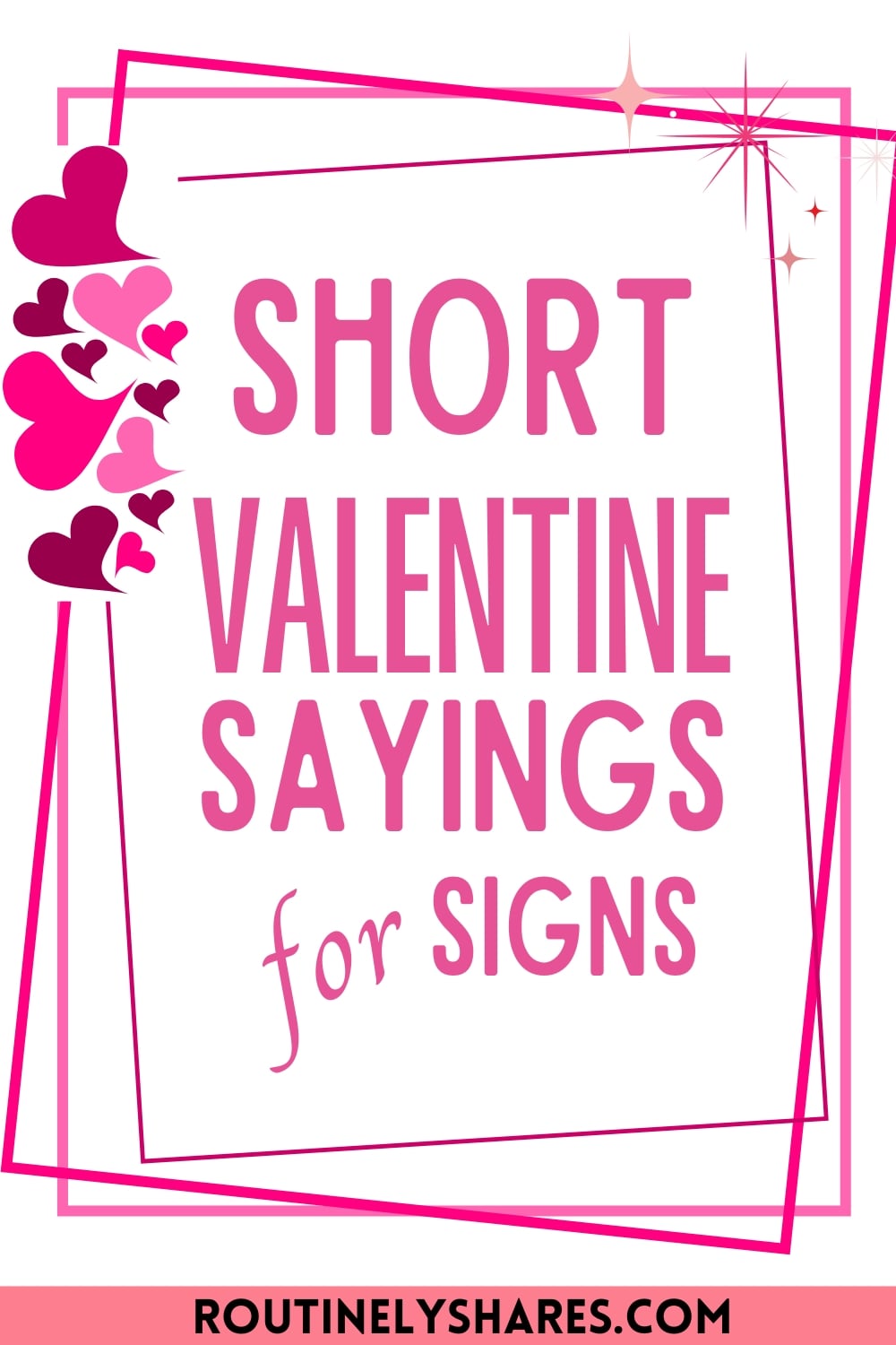 Short Happy Valentine’s Day Sayings to Share the Love - Routinely Shares