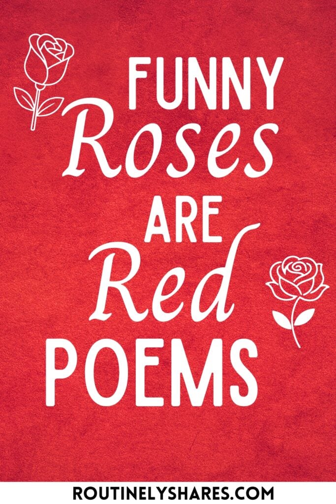 Funny Roses are Red Violets are Blue Poems for a Laugh - Routinely Shares
