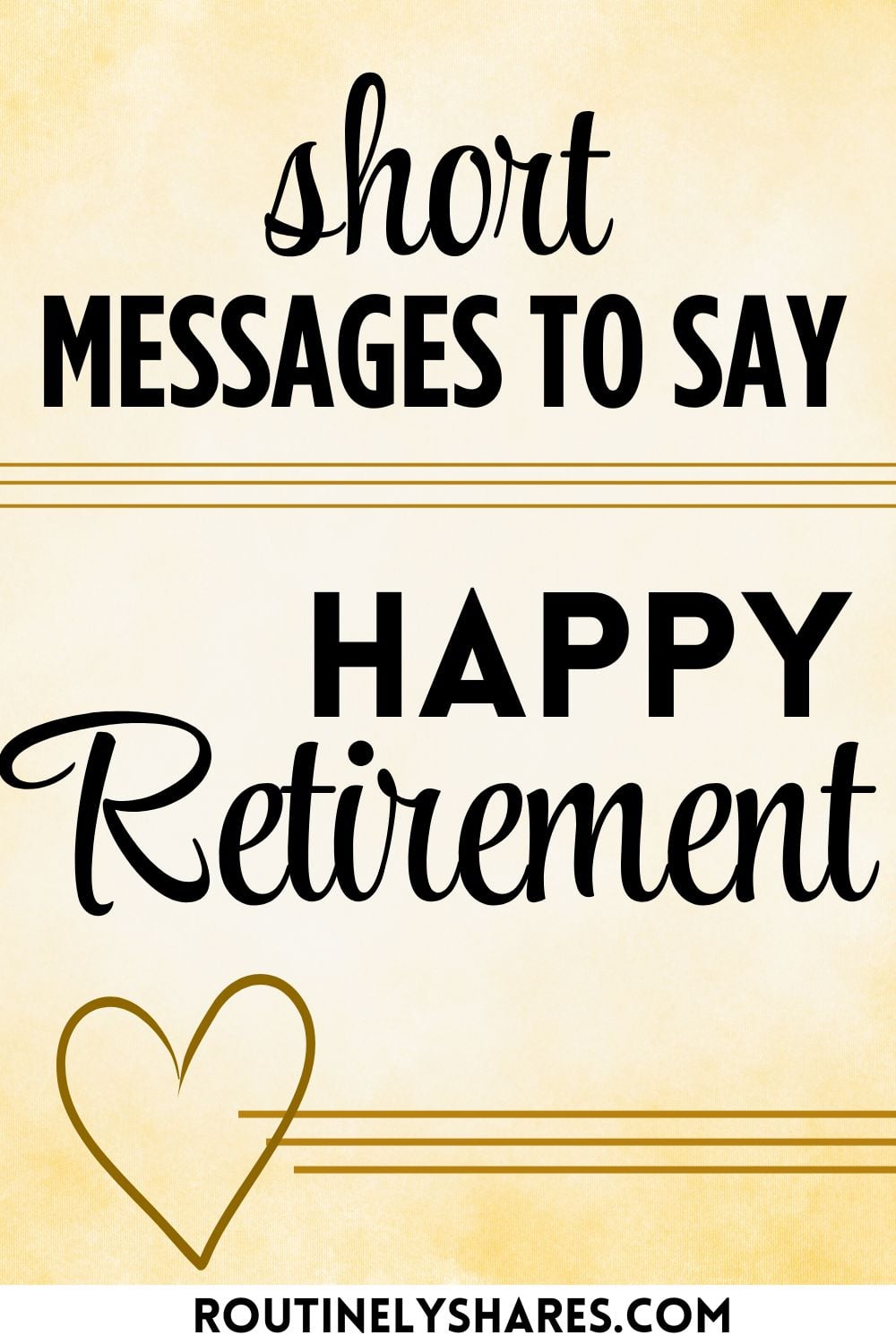 Short Happy Retirement Wishes and Messages for Cards - Routinely Shares