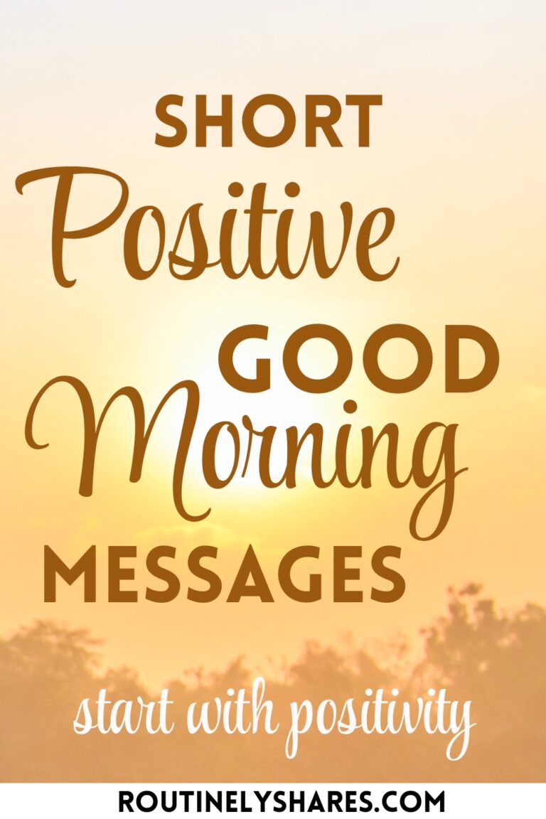 Positive Good Morning Messages to Start the Day Off Right - Routinely ...