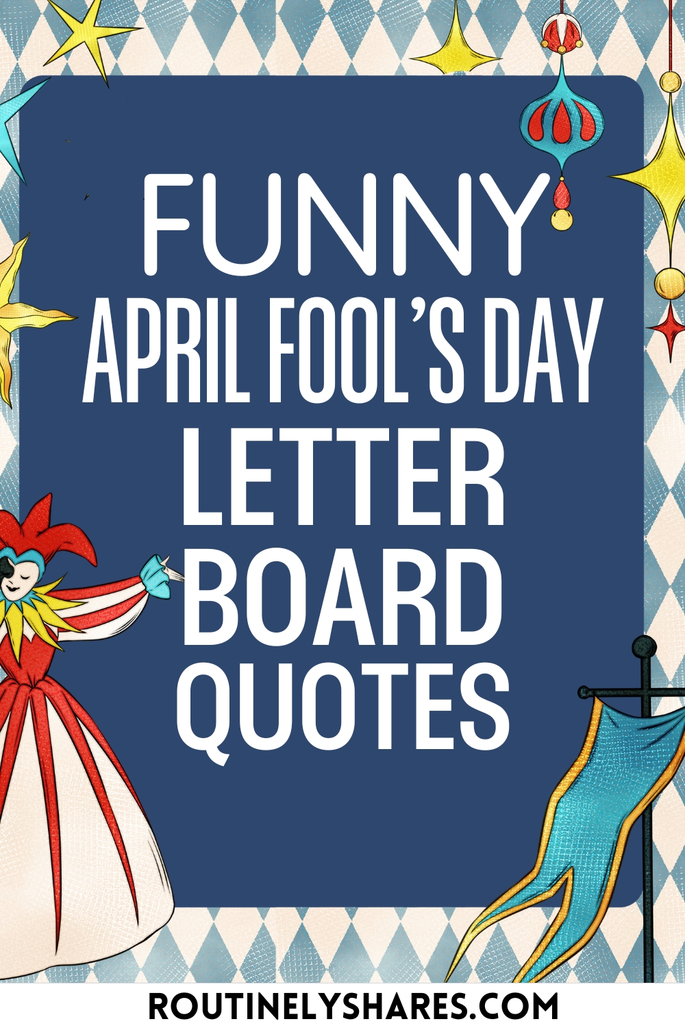 100 Funny April Fools Letter Board Quotes, Messages and Captions to Add ...