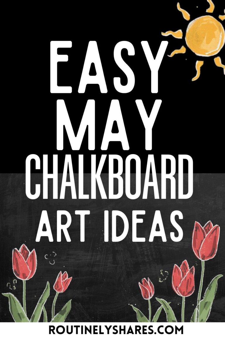 Easy May Chalkboard Art Ideas - Routinely Shares